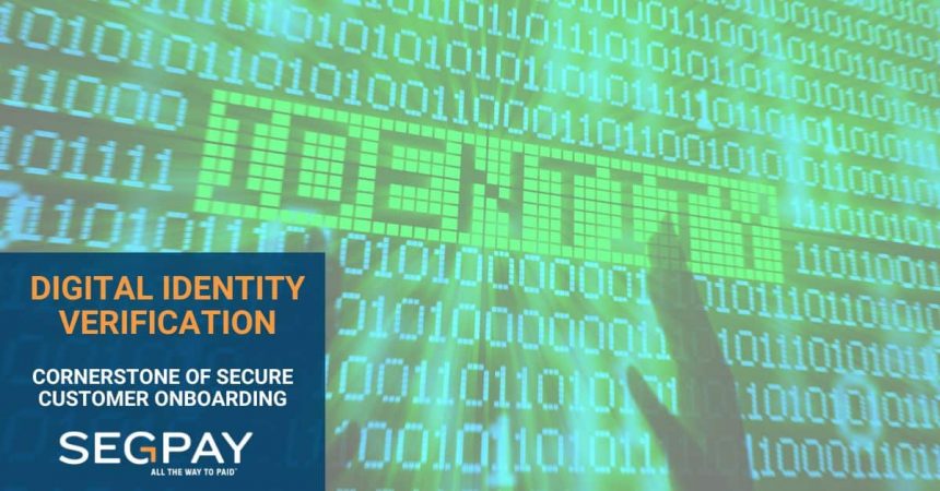 What Is Digital Identity Verification? | Segpay
