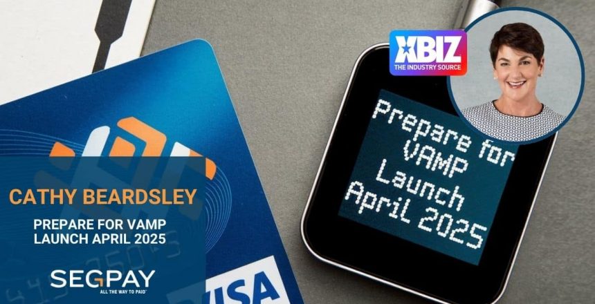 Prepare for VAMP Launch 2025 | Segpay
