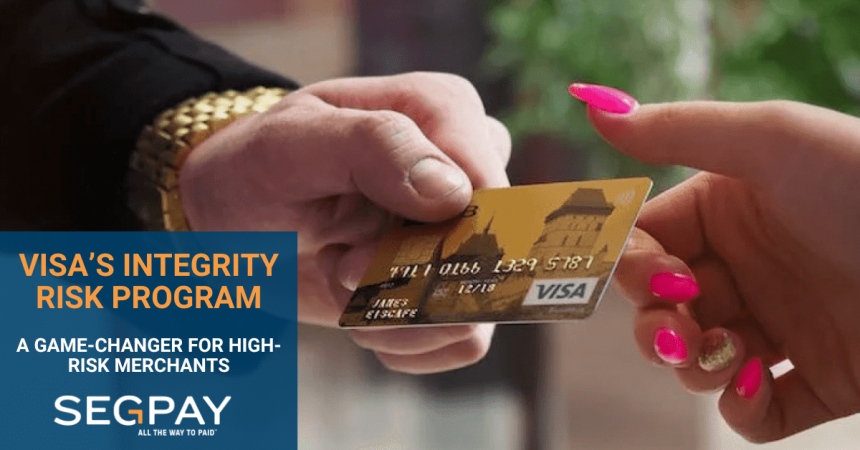 Visa's Integrity Risk Program: A Game-Changer for High-Risk Merchants ...